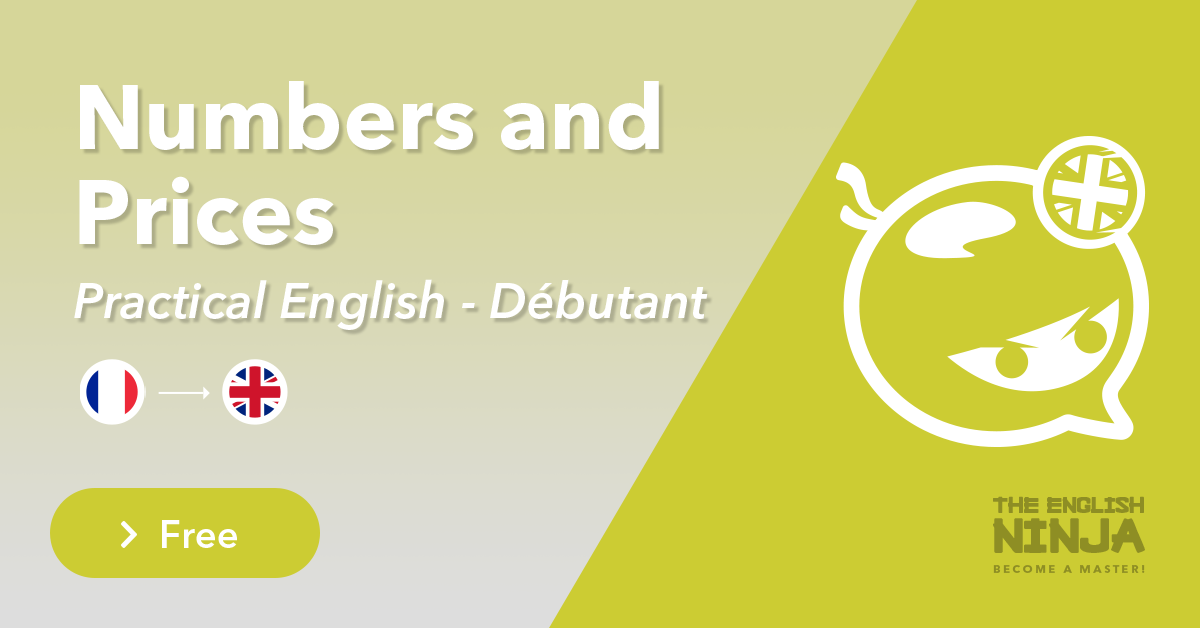 Numbers and Prices - Free English Lesson - The English Ninja